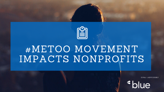 #metoo Movement Impacts Nonprofits – Blue & Co., LLC