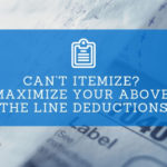Maximize Your Above the Line Deductions – Blue & Co., LLC
