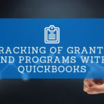 Tracking of Grants and Programs with QuickBooks – Blue & Co., LLC