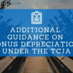 Guidance on Bonus Depreciation Under the TCJA – Blue & Co., LLC