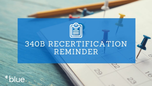 340B Recertification Reminder – Blue & Co., LLC