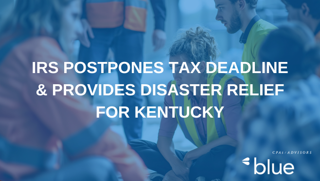 IRS Postpones Tax Deadline & Provides Disaster Relief for Kentucky ...