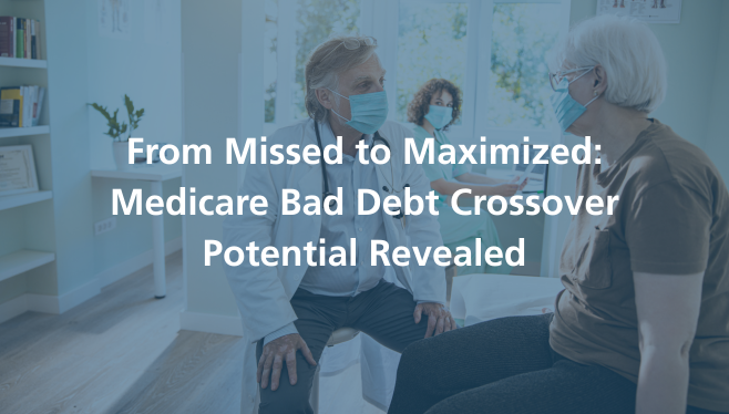 Medicare Bad Debt Crossover Potential Revealed – Blue & Co., LLC